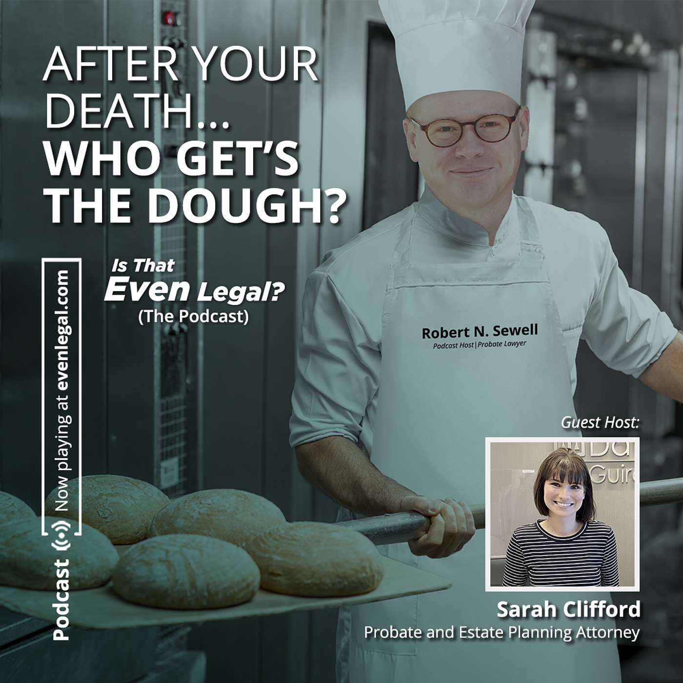 Who Gets The Dough After A Death in the Family? The Podcast You Must ...